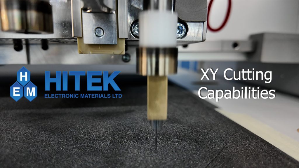 XY Cutting Capability - HITEK Electronic Materials LTD